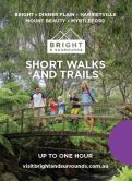 Short walks, day walks and hiking trails in Bright, Victoria
